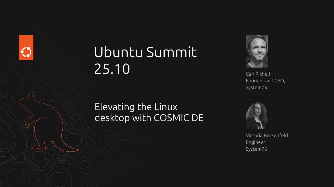 Elevating The Linux Desktop with COSMIC DE - Ubuntu Summit 25.10 ...